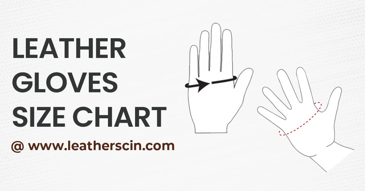 Leather Gloves Size Chart and Measurements